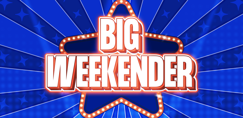 The Big Weekender