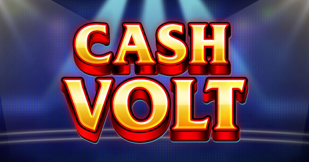 Play Cash Volt Slot | Real Money Game