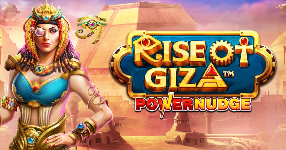 Play Rise of Giza Powernudge Slot | 96.49% RTP | Real Money Games